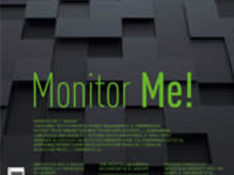 Monitor Me!